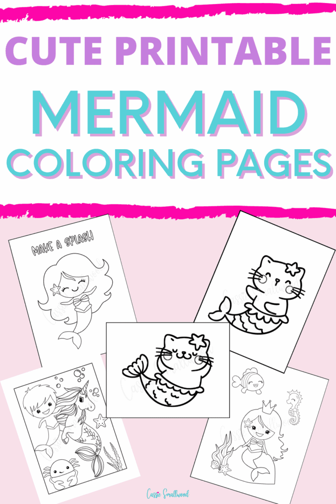 Cute Mermaid Coloring Pages For Kids - Cassie Smallwood