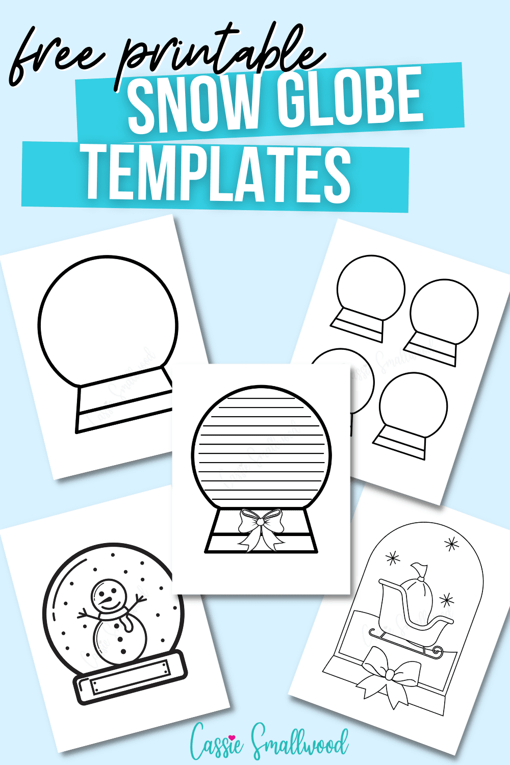 Free printable snow globe templates - Cassie Smallwood