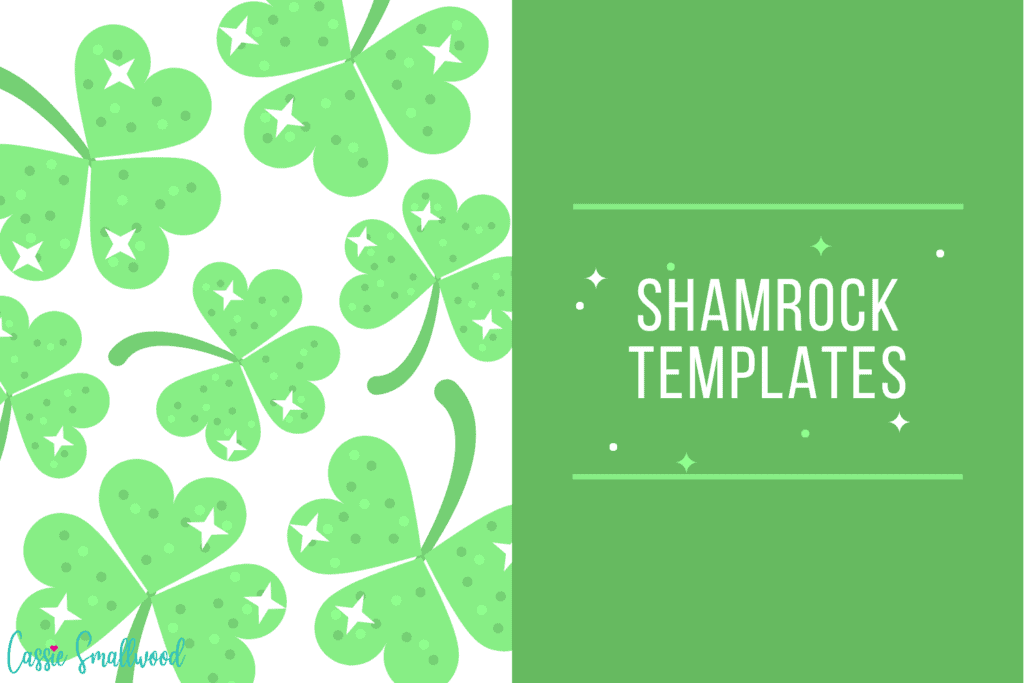 12 Unique Shamrock Templates (Free Printable) - Cassie Smallwood
