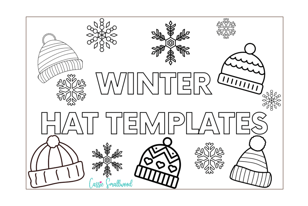 17 Cute Winter Hat Templates And Coloring Pages - Cassie Smallwood