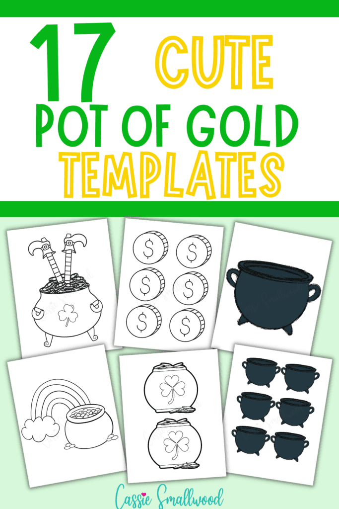 17 Cute Pot Of Gold Templates - Cassie Smallwood