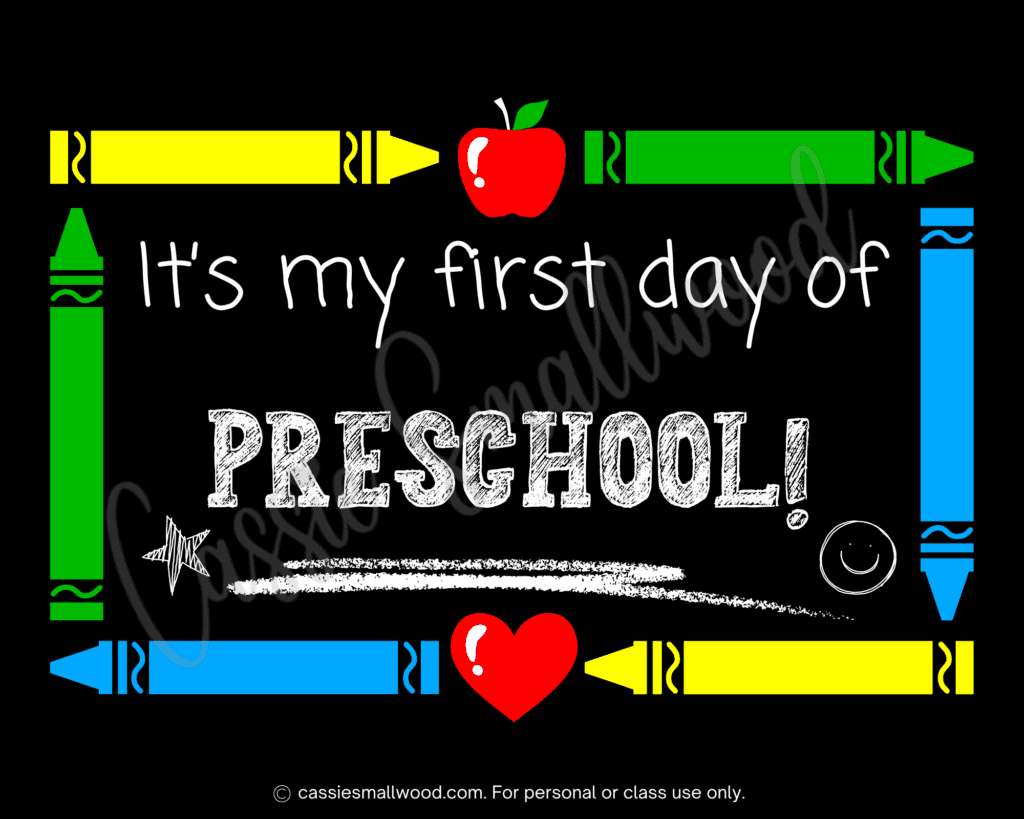 Cute Free Printable First Day Of Preschool Signs - Cassie Smallwood