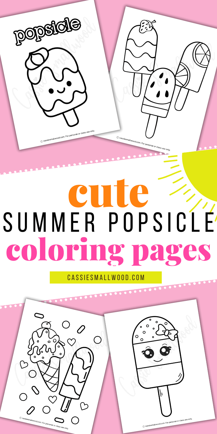 15 CUTE Popsicle Coloring Pages - Cassie Smallwood