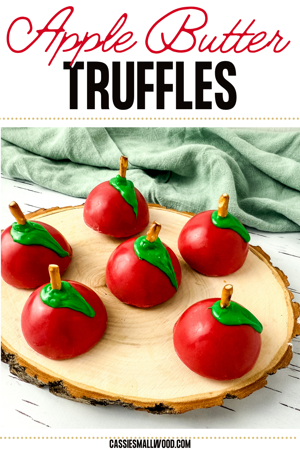 Apple Shaped Truffles With Apple Butter Teacher Gift - Cassie Smallwood